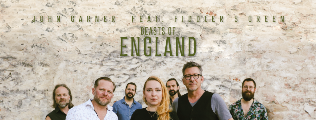 John Garner & Fiddler ́s Green mit ihrem Song „Beasts of England ...