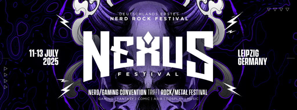 NEXUS - Nerd Rock Festival 2025 geht in seine nächste Runde ...